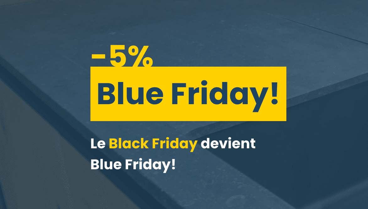 Black Friday devient Blue Friday! - Carrières de Maffle